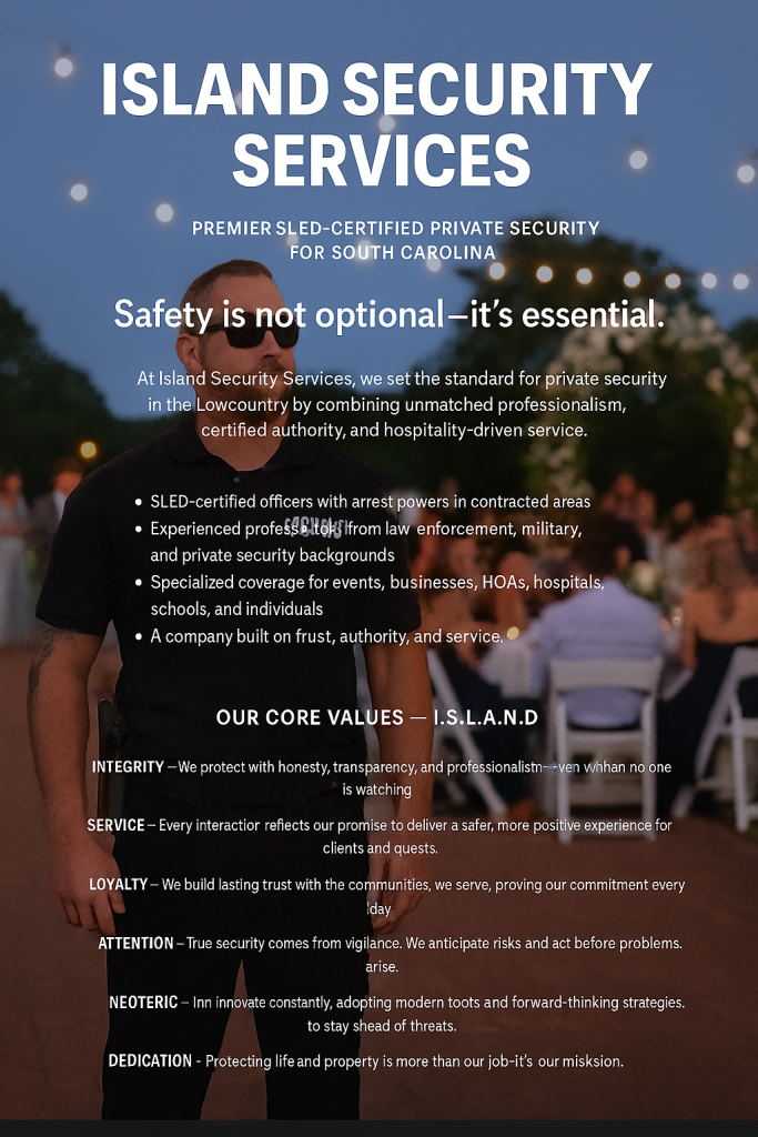 Island Security Services, LLC – "SECURING TODAY FOR A BETTER TOMORROW"